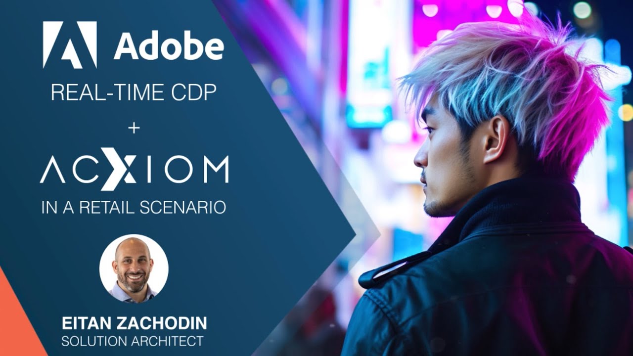 See Demonstration of Adobe RT CDP + Acxiom in Action - YouTube