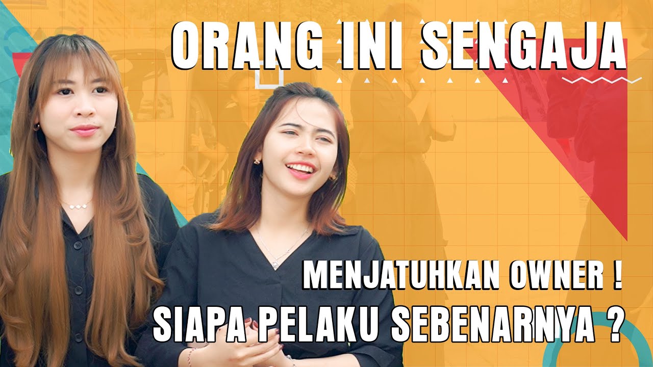 ORANG INI SENGAJA MENJATUHKAN OWNER !. SIAPA PELAKU SEBENARNYA ? - YouTube