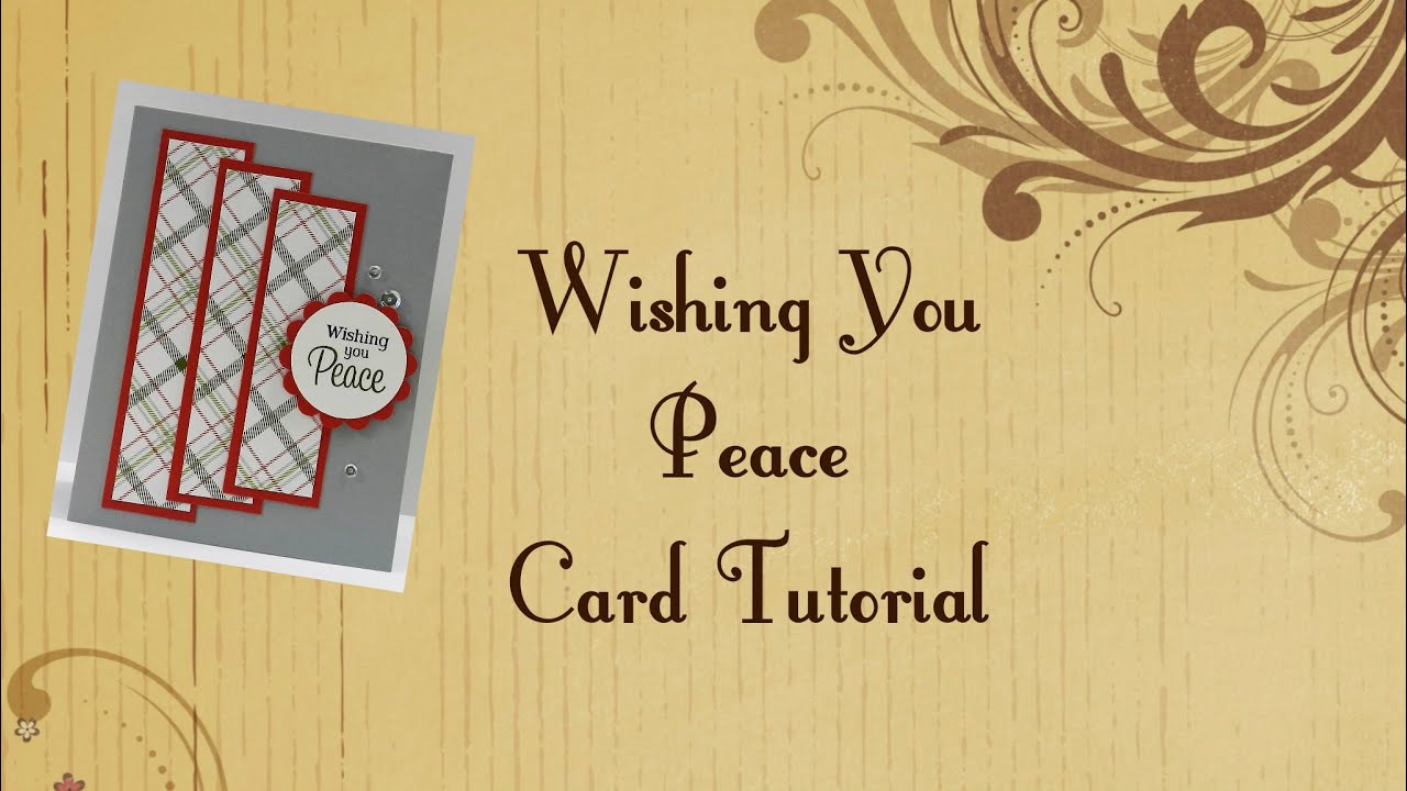 Wishing You Peace Card Tutorial - YouTube