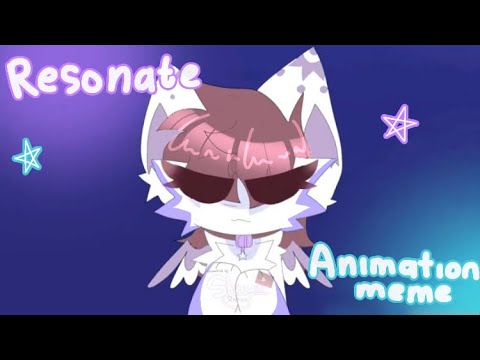 RESONATE // animation meme // 600+ special // [ocs] - YouTube