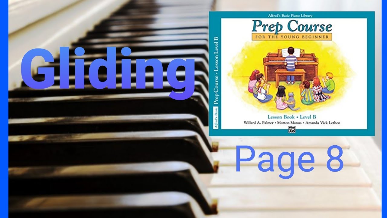 Gliding - Piano - Alfred's Basic Piano Library Prep Course For The ...