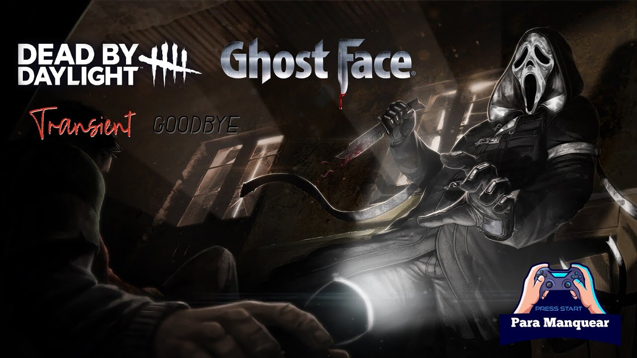 [PSPM] GhostFace - DBD (Transient - Goodbye) - YouTube