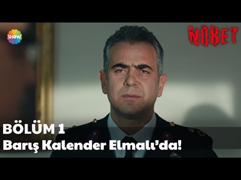 Nöbet 1. Bölüm | Barış Kalender Elmalı’da!