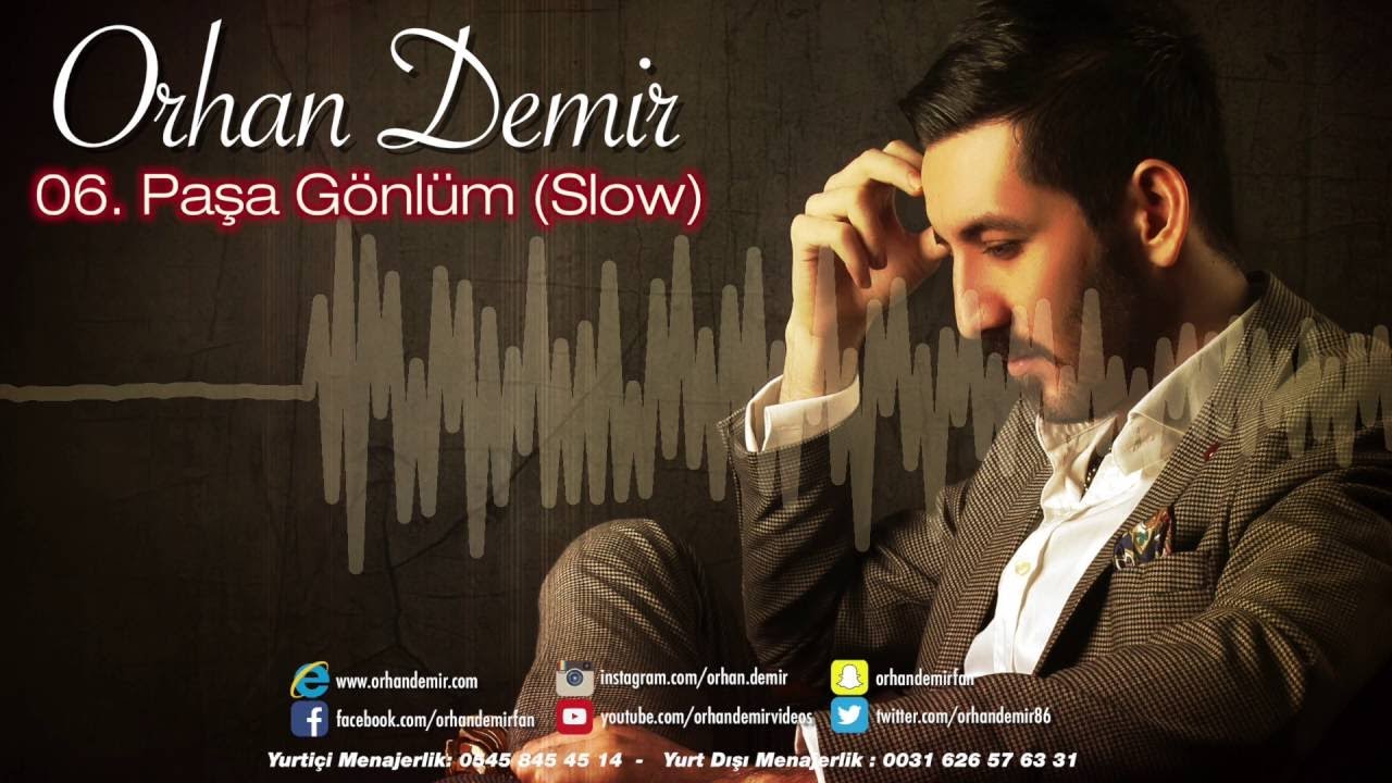 06. Orhan Demir - Paşa Gönlüm - YouTube
