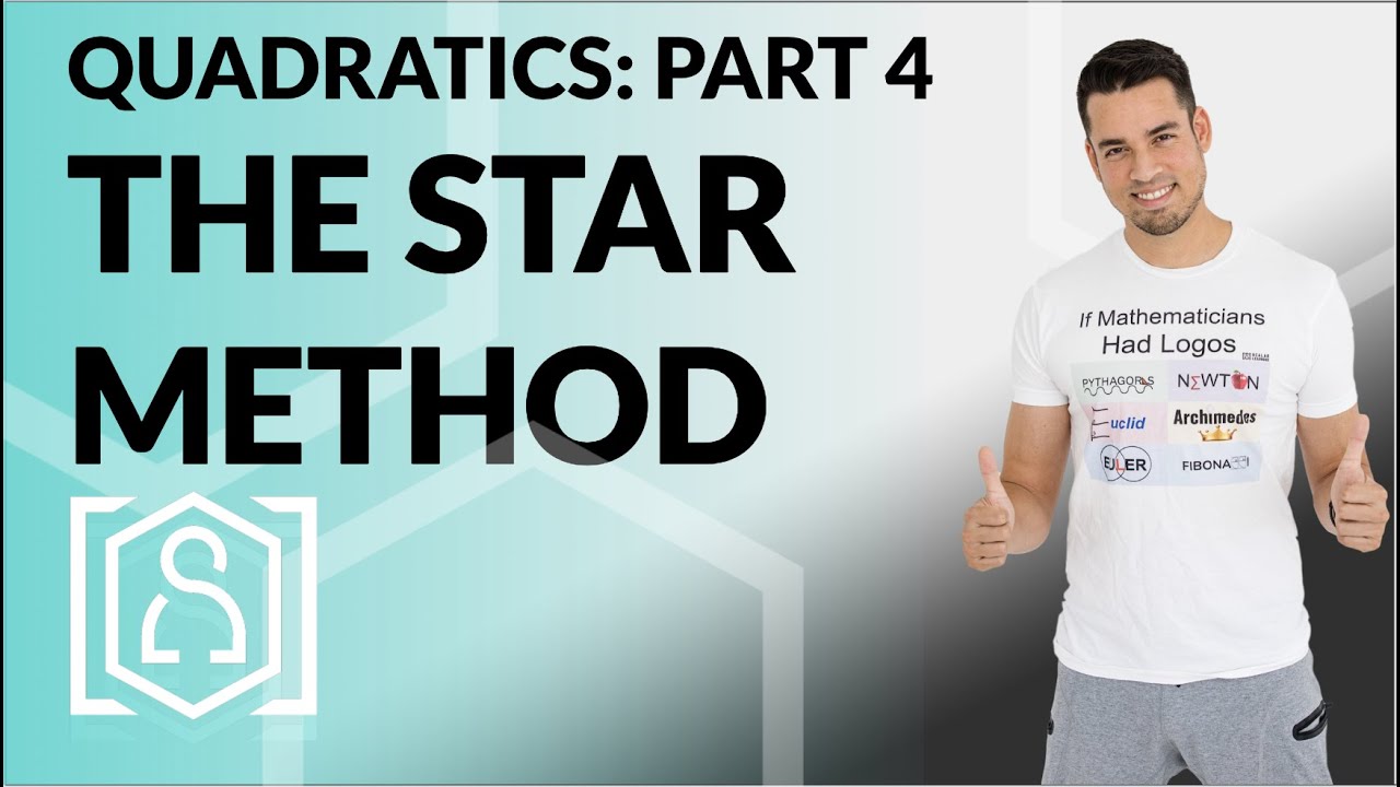 Quadratics - The Star Method - YouTube