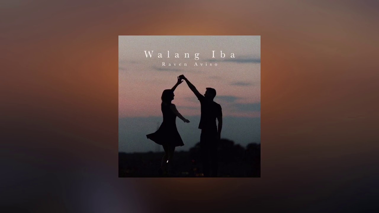 walang iba // raven aviso - YouTube
