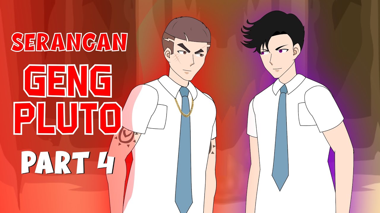 SERANGAN GENG PLUTO PART 4 - Animasi Drama Series - YouTube