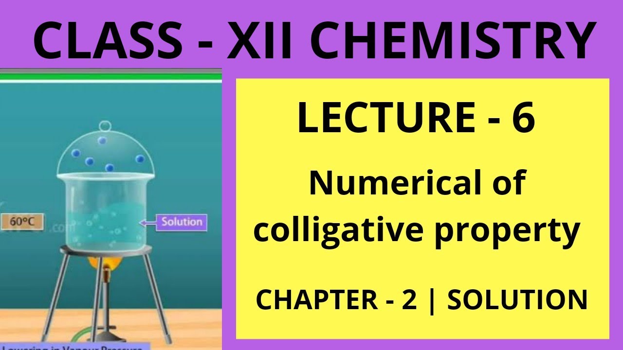 Numericals I Colligative Properties I Chapter-2 I Solution I Class-12 ...