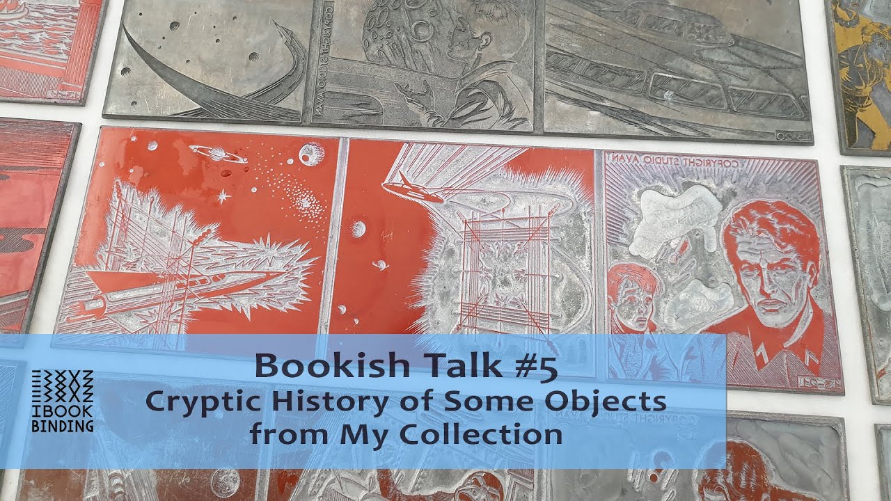 Cryptic History of Some Objects from My Collection - Bookish Talk #5 ...