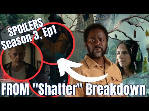 FROM Season 3, Ep1 " Shatter" Full Breakdown & Explanation (Spoilers ...
