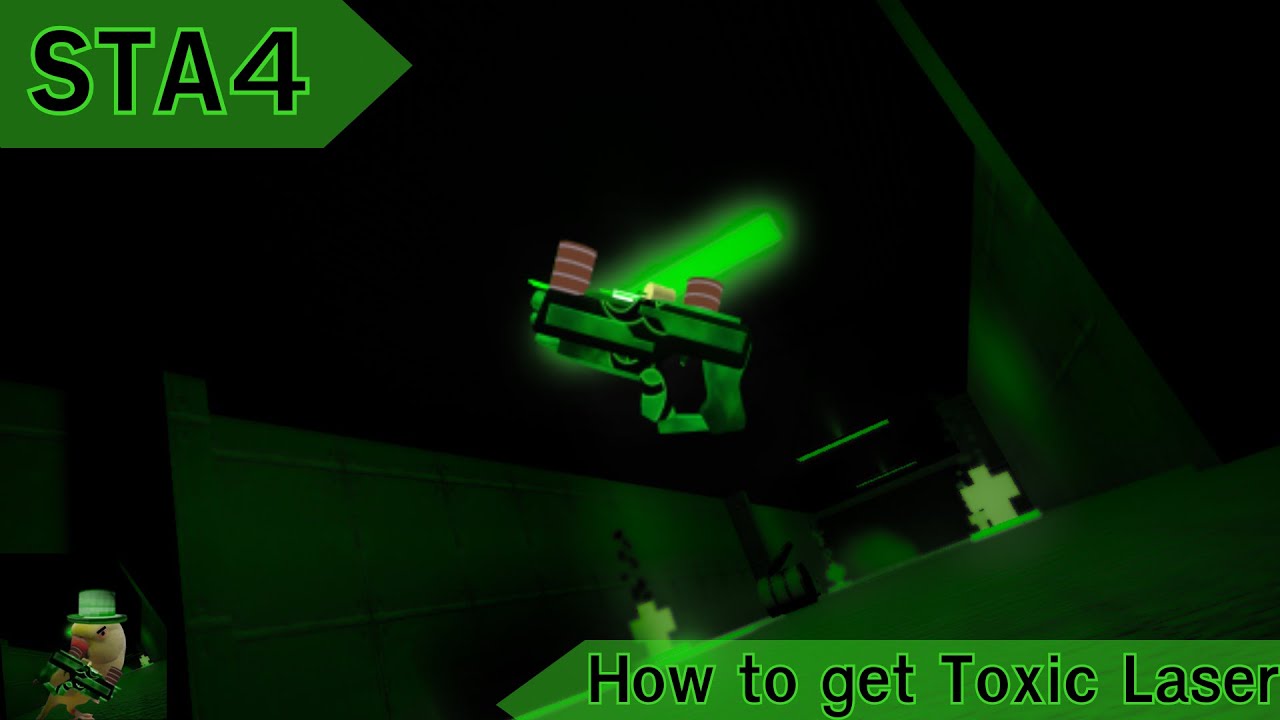 How to get Toxic Laser | STA4 - YouTube