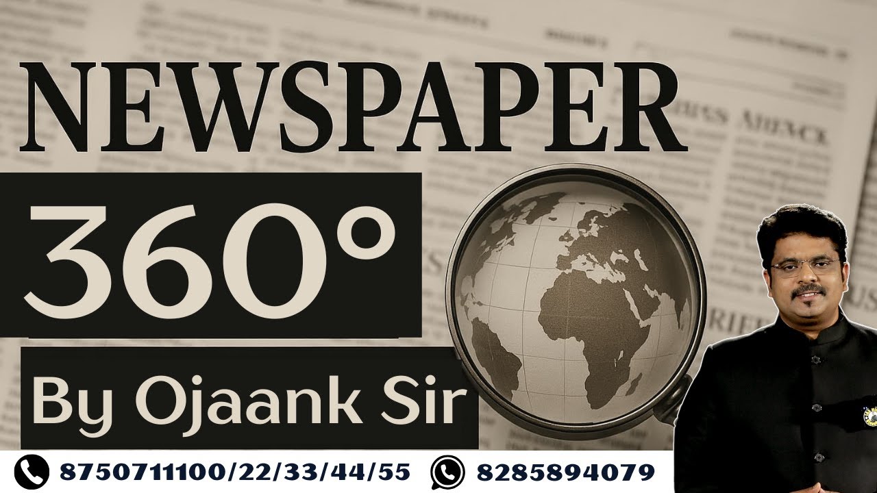 Newspaper 360° | Newspaper Analysis | By Ojaank Sir | 10 April 2025 ...