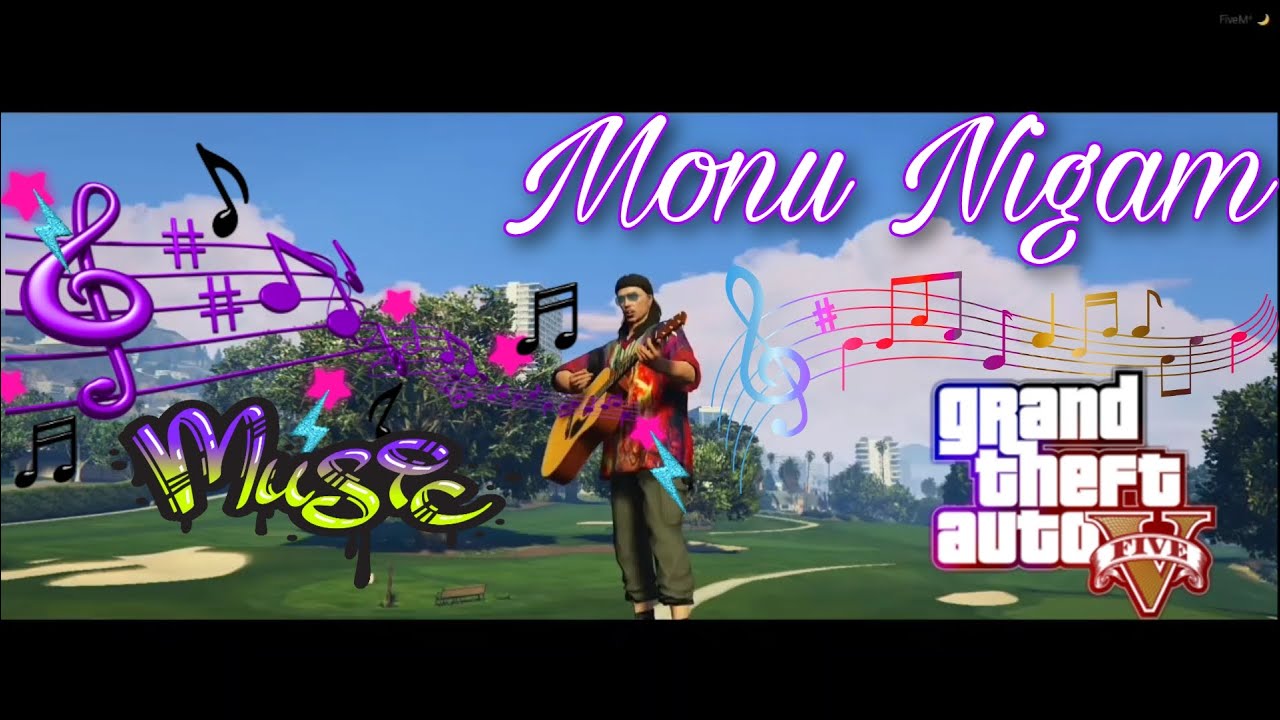 Gta 5 Rp | Singer | Monu Nigam Singing Songs 18+ | By - Gaming Khatri ...