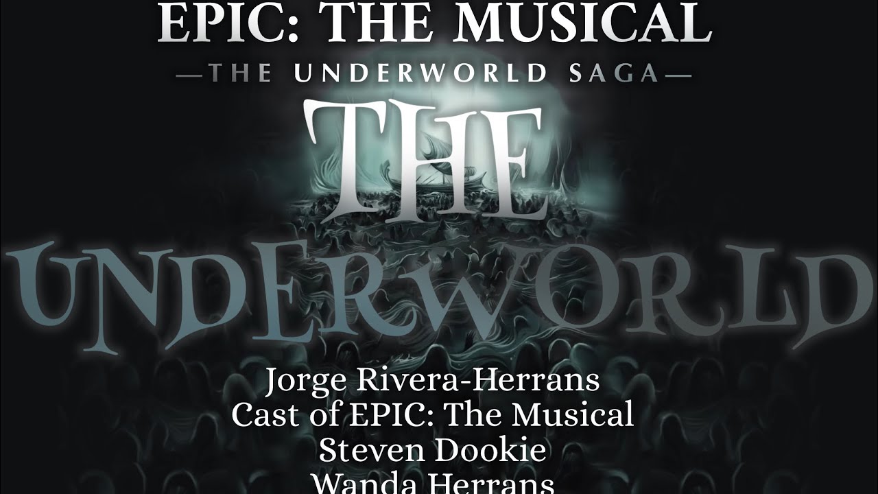 EPIC: The Musical | The Underworld [Lyrics] - YouTube