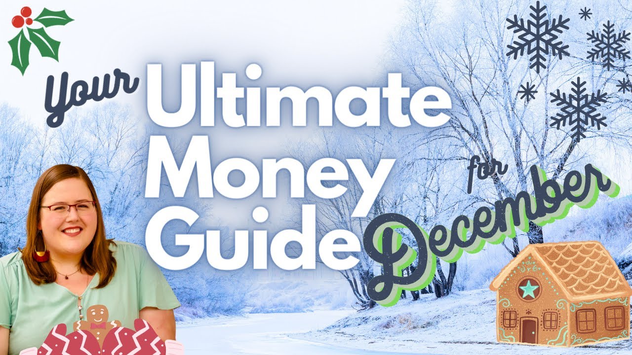 The Ultimate Guide to your Money in December! (SO MANY FREE RESOURCES ...