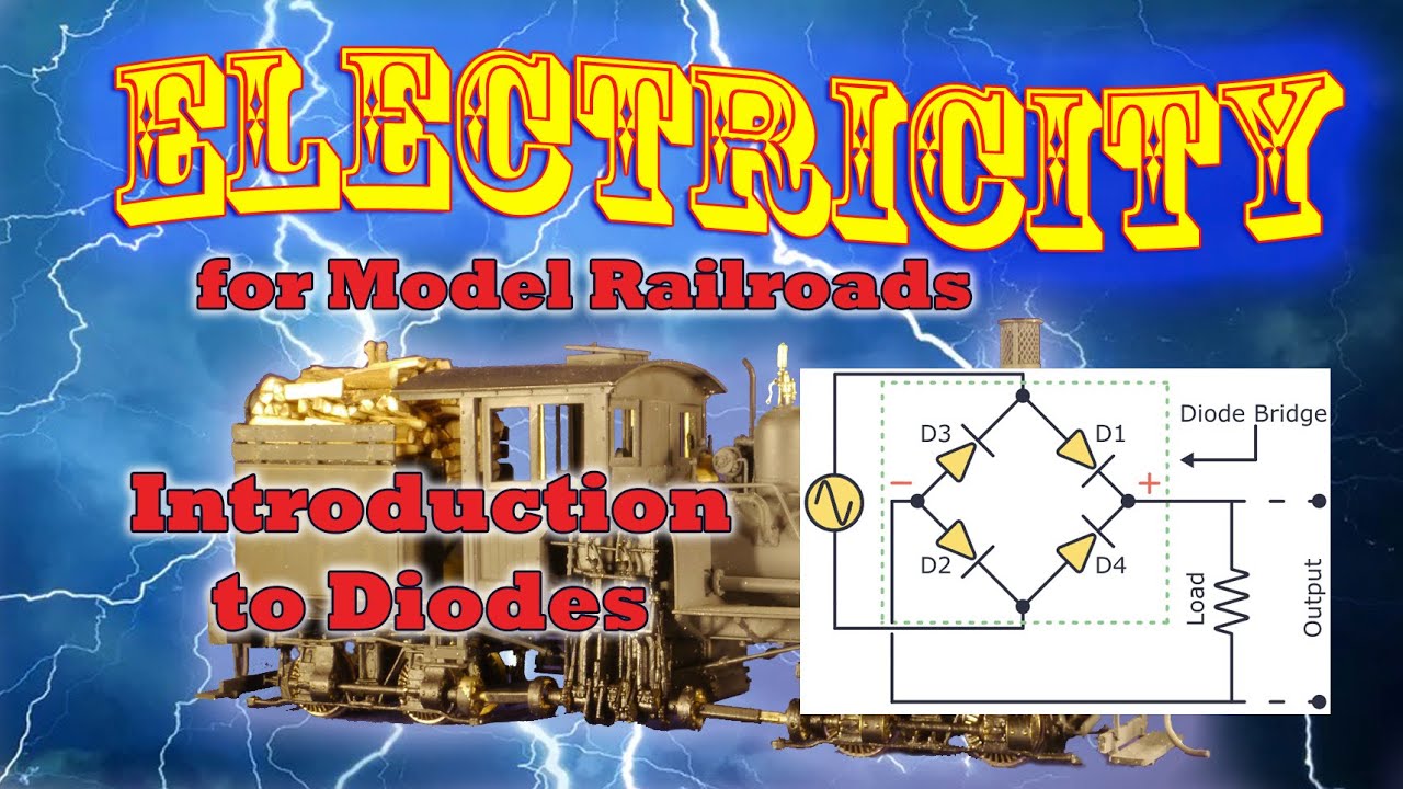 Introduction to Diodes - Electricity for Model Railroads - YouTube