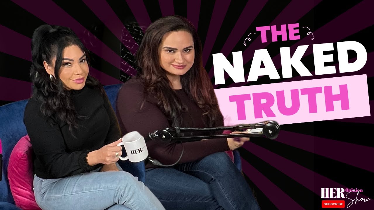 The Naked Truth - YouTube