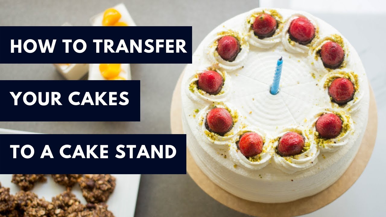 How To Transfer Your Cake To A Cake Stand YouTube how-to-transfer-your-cake-to-a-cake-stand-youtube