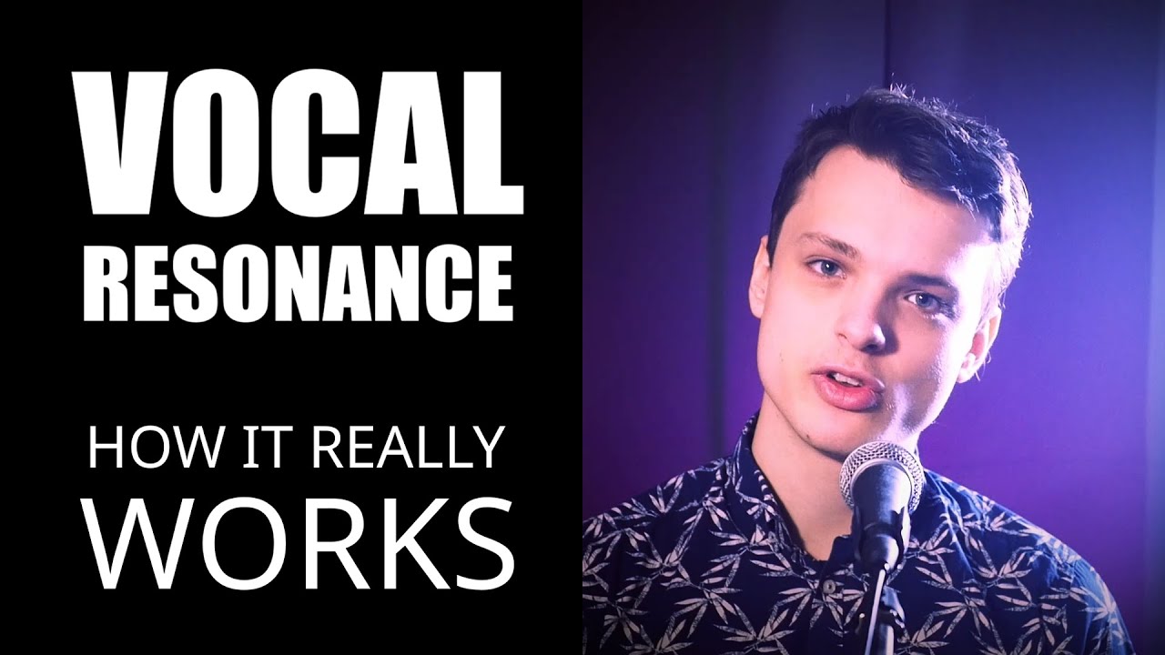 Resonance: an in-depth explanation — Singing Demystified - YouTube