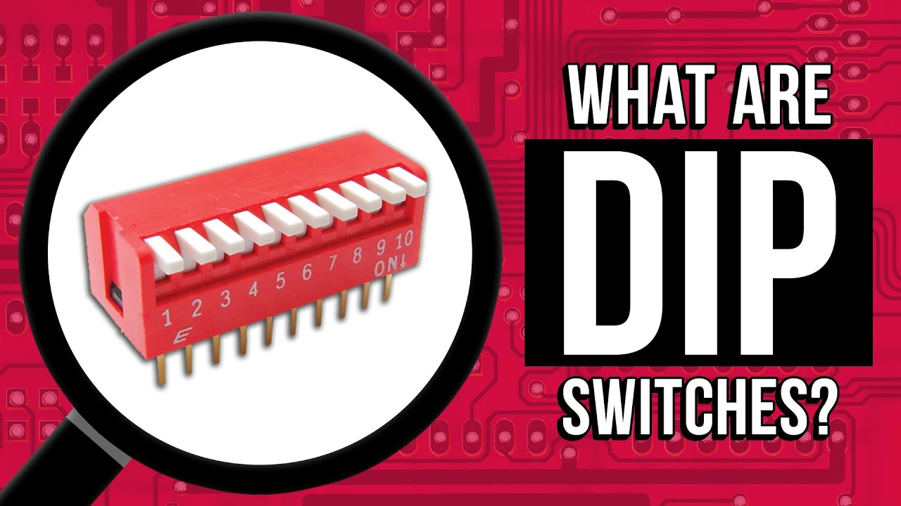 What are DIP Switches? - YouTube