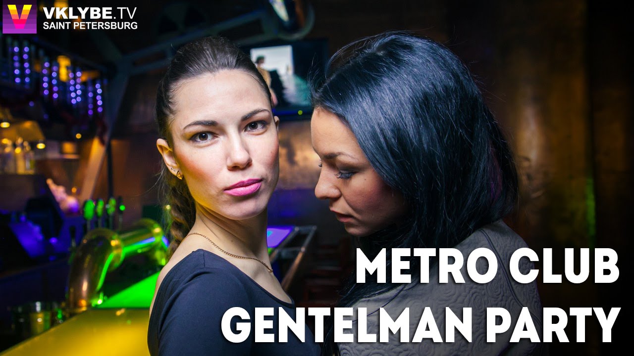 METRO CLUB - GENTLEMAN PARTY - YouTube