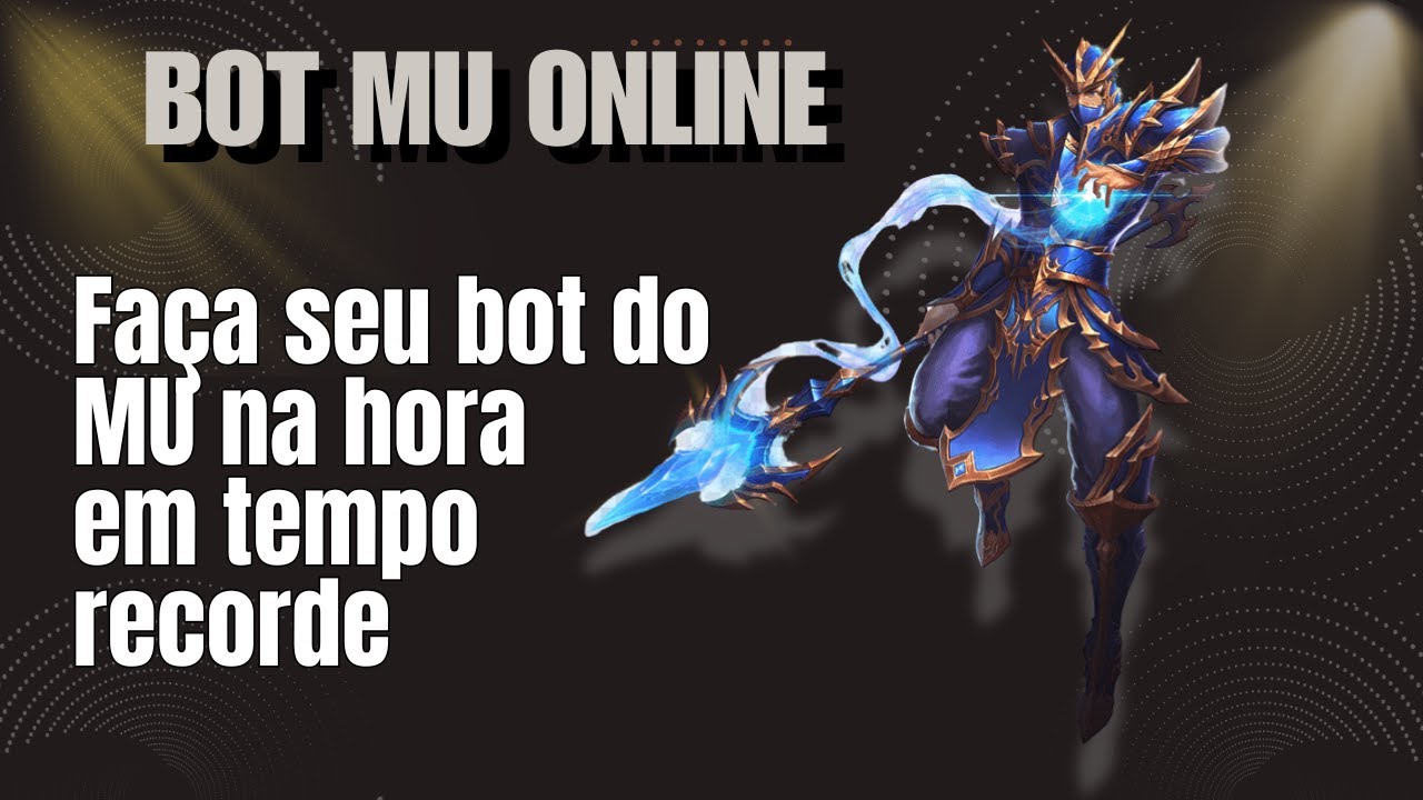 Crie seu proprio Bot do MU fácil - YouTube