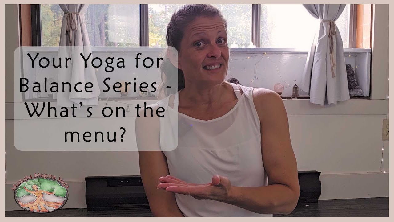 Yoga for Balance - Beginner friendly Balance Practice Series - Intro ...