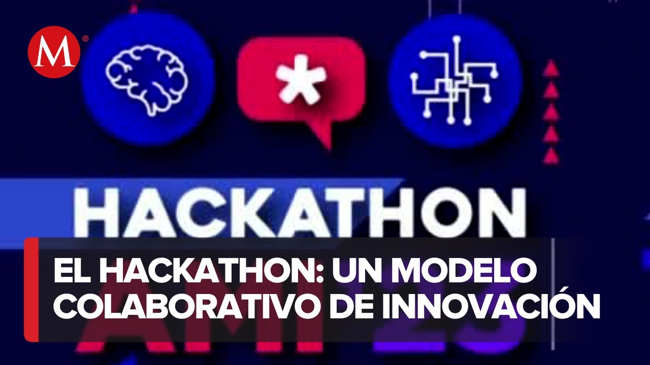 El Hackathon 2024 tendrá su sede en CdMx - YouTube