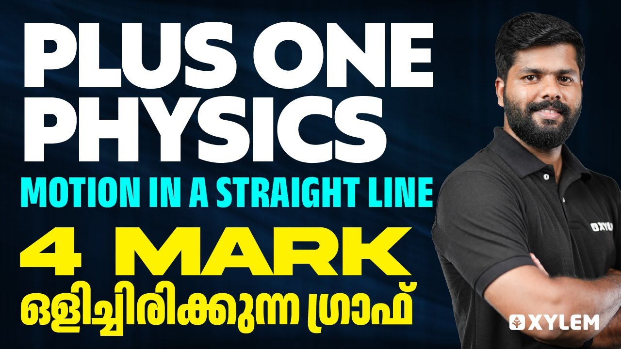 Plus One Physics - Motion in A Straight line | 4 Mark ഒളിച്ചിരിക്കുന്ന ...