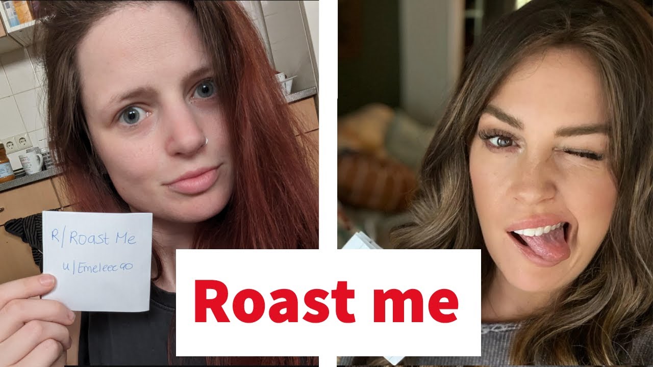 Dont Ask Internet To Roast You #224 ROAST ME #reddit - YouTube