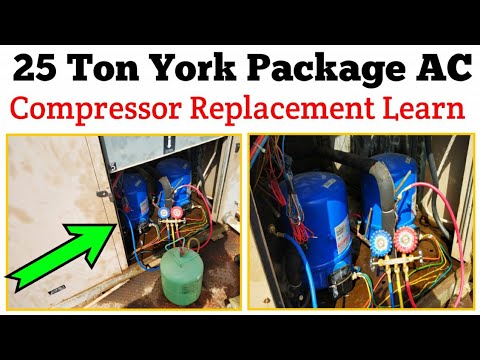 York 25 Ton Package AC compressor replacement procedure Learn || 12+12 ...