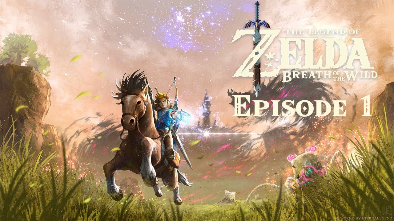 The Legend of Zelda Breath Of The Wild Part 1: A new beginning - YouTube