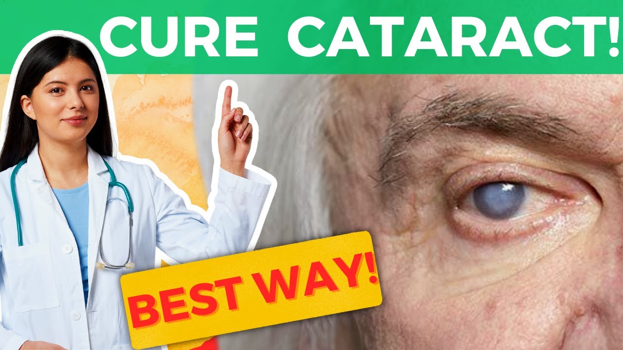 👁 REGAIN YOUR VISION - THE BEST METHOD OF TREATMENT CATARACTS - How to ...