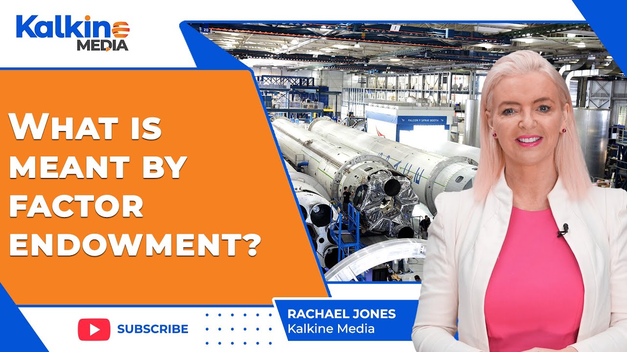 What Is Meant By Factor Endowment YouTube What Is Meant By Factor Endowment YouTube