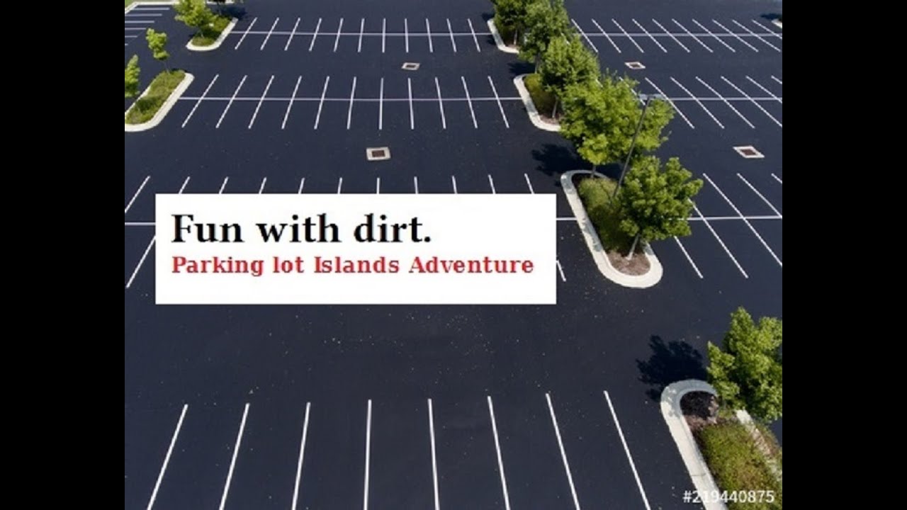 Parking Lot Islands Adventure! - YouTube