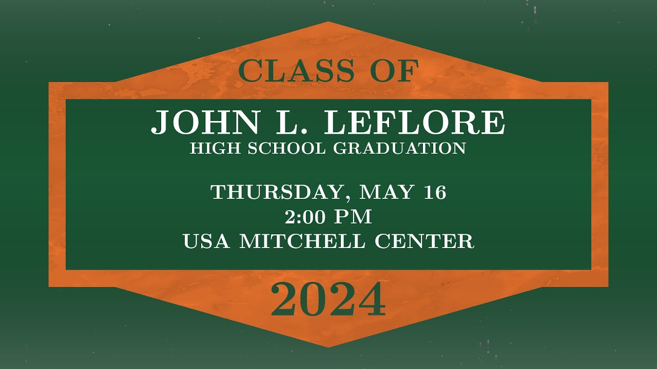 John L. LeFlore High School Graduation 2024 - YouTube