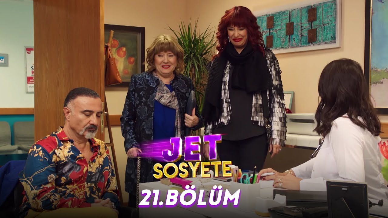 Jet Sosyete 21.Bölüm (Tek Parça Full HD) - YouTube