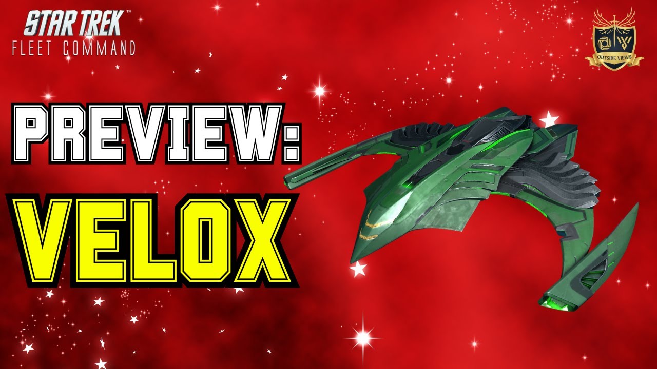 Velox | How to Play Star Trek Fleet Command | Outside Views STFC - YouTube