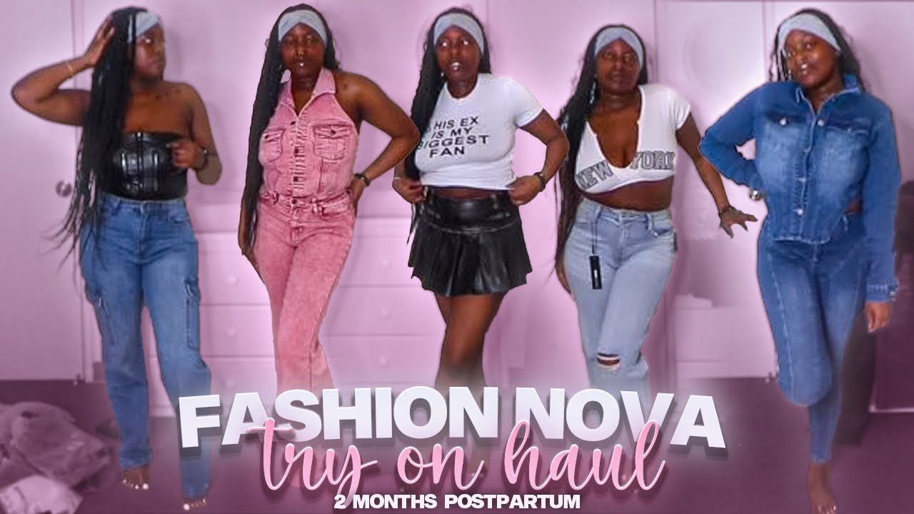 POSTPARTUM BODY FASHION NOVA TRY ON HAUL | MY BODY AFTER BABY #1 + BODY ...