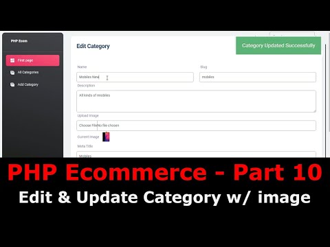 PHP Ecom Part 10 : How to edit and update category in PHP MySQL | Update image | Remove old image