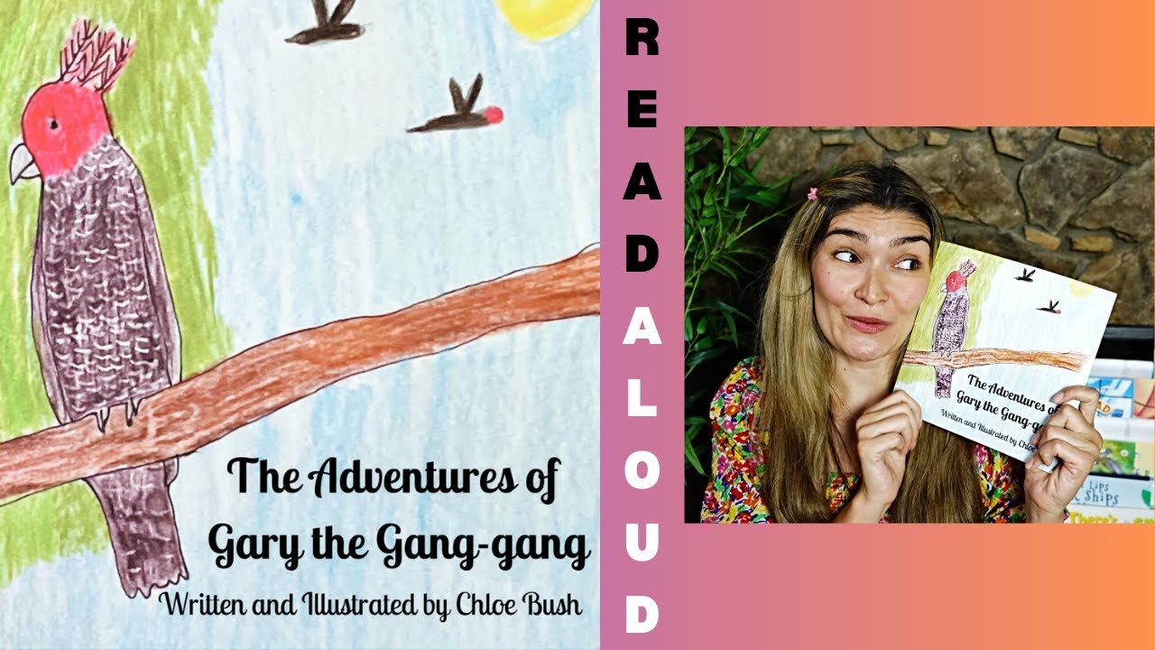 Read Aloud! The Adventures of Gary the Gang-gang - YouTube