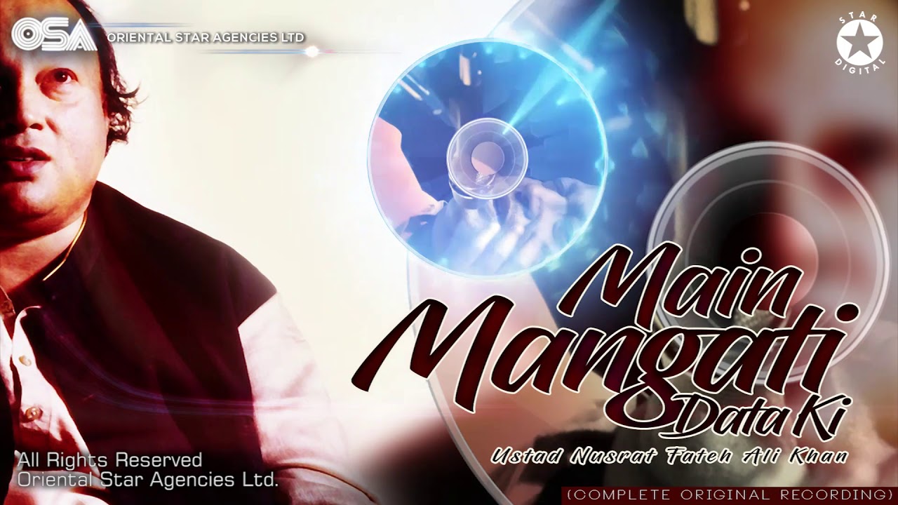 Main Mangati Data Ki | Nusrat Fateh Ali Khan | complete full version ...