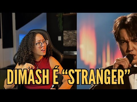 Dimash é “STRANGER” - REACT