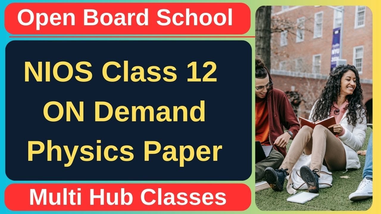 nios physics on demand exam,nios physics on demand exam question paper ...