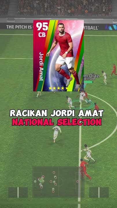 Racikan jordi amat national selection🇮🇩 #efootballindonesia #efootball #efootballmobile #shorts ...