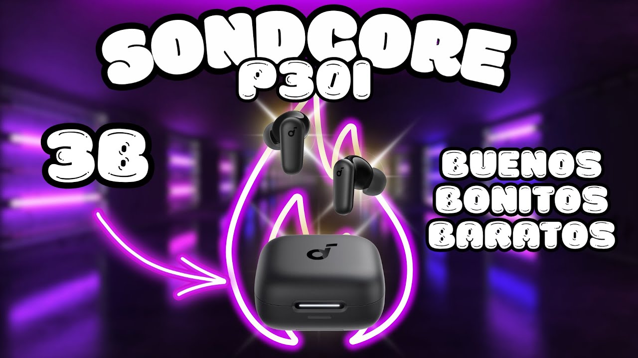 Soundcore P30i: ¿Valen la pena o puro humo? – ¡Prueba completa! 🎧 - YouTube