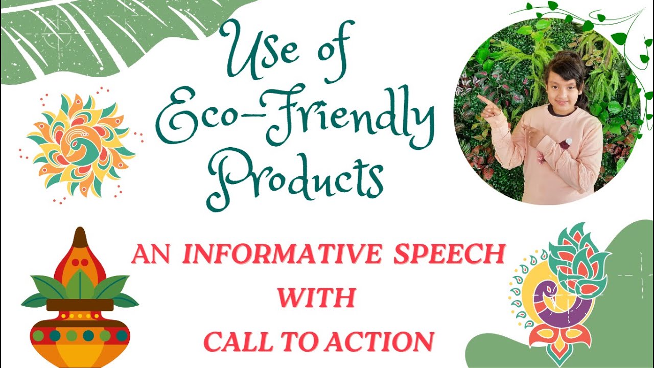 Speech on Use of Eco-Friendly Product, a very important and essential ...