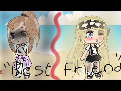 "Best Friend" |sad glmm| - YouTube
