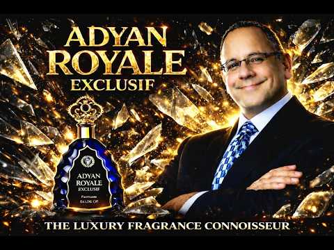 ROYALE EXCLUSIF BY ADYAN