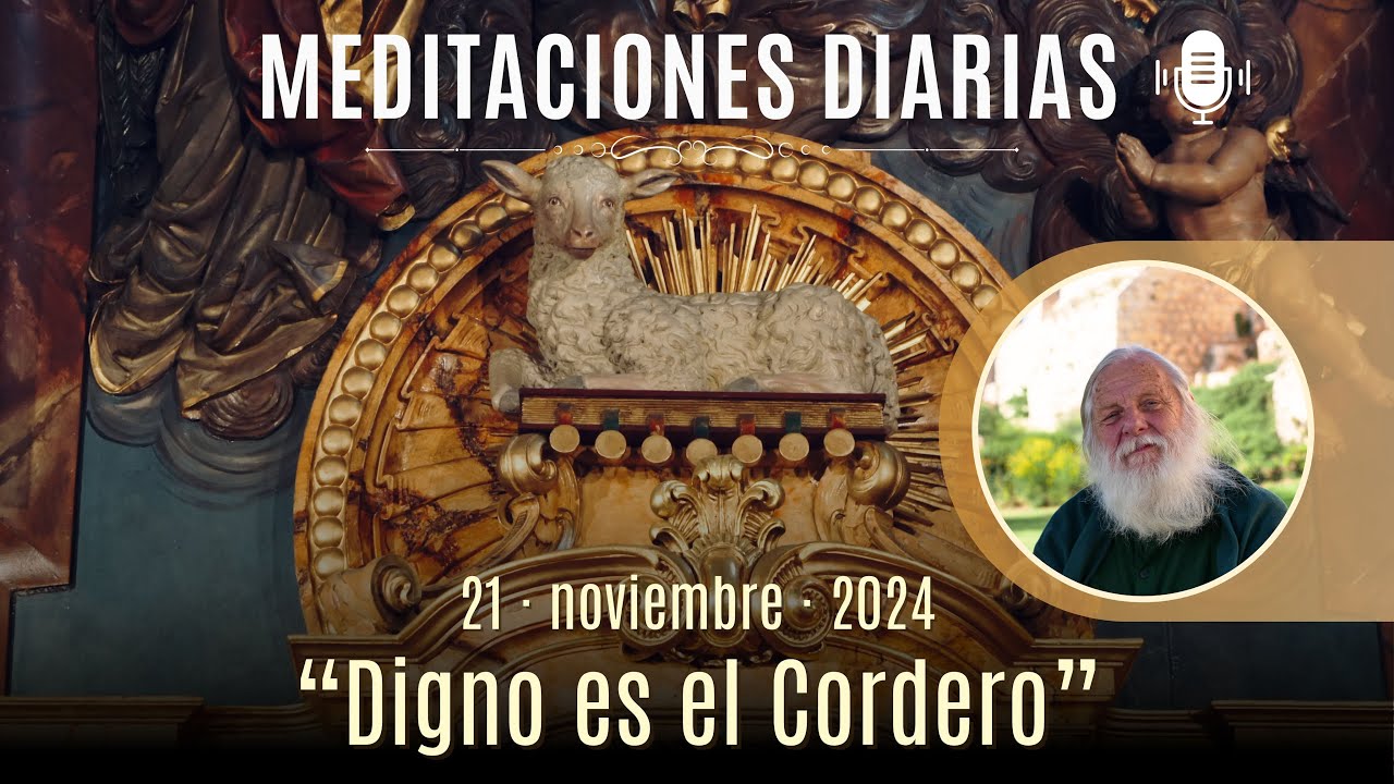21 de noviembre de 2024 | “Digno es el Cordero” - YouTube